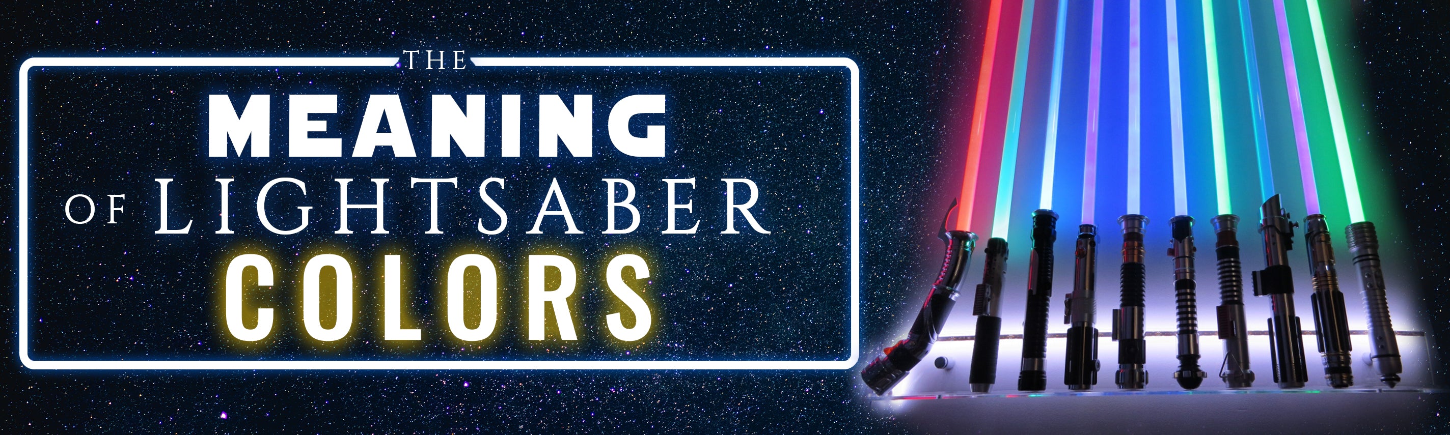 The Meaning of Lightsaber Colors | Saber Universe